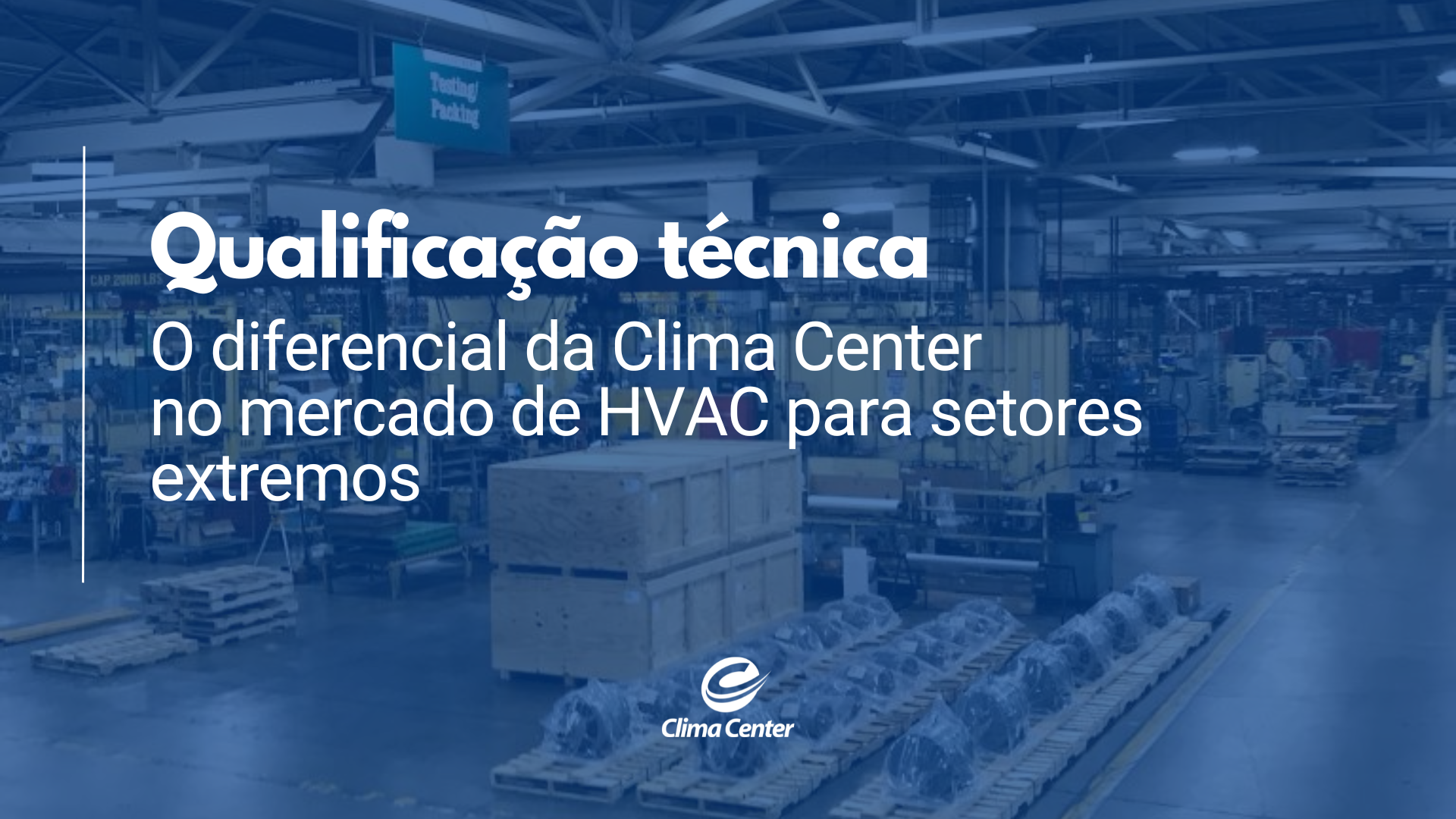 Qualificação técnica: o diferencial da Clima Center no mercado de HVAC ...